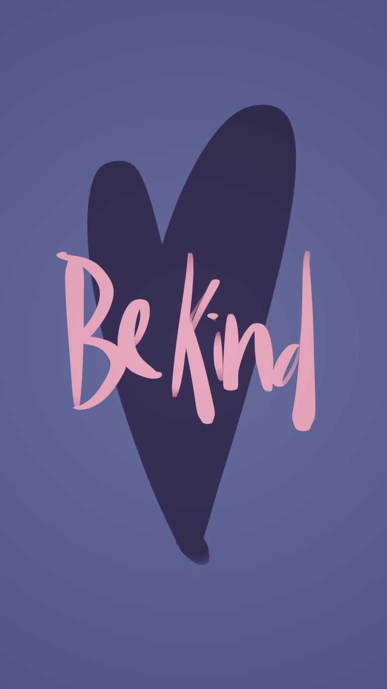 Be Kind Wallpapers - iXpap
