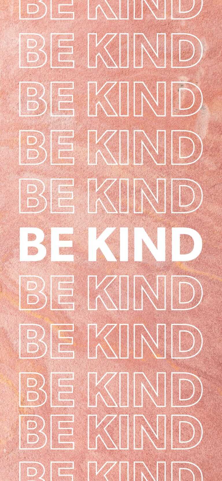 Be Kind Wallpapers - iXpap