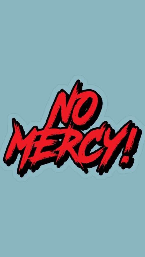 No Mercy Wallpaper - iXpap