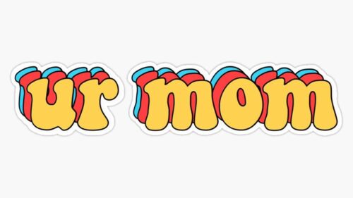 Ur Mum Wallpaper - iXpap