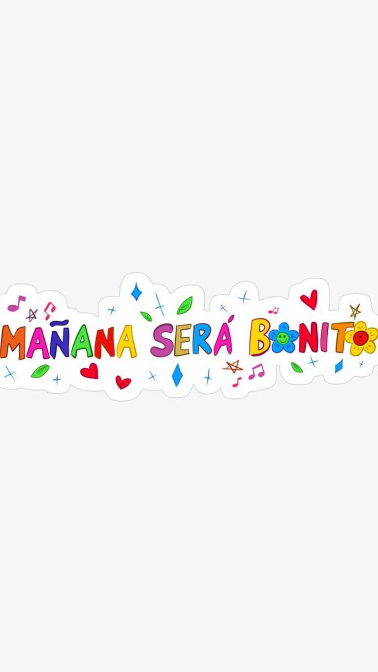 Manana Sera Bonito Wallpaper - iXpap